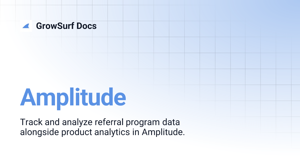 Amplitude | GrowSurf Docs